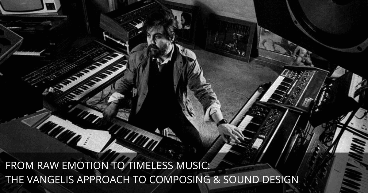 Channeling Vangelis: How to Master Emotion and Spontaneity in Music and ...